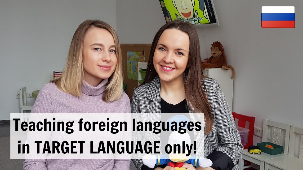 Russian Conversations 59. Teaching KIDS in target language ONLY ...