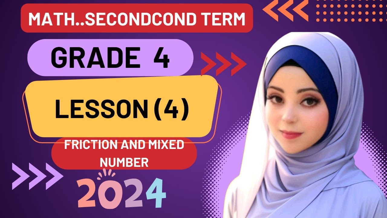 Grade 4 | Unit 9 | Lessons 4 | Fraction and Mixed number | MATH | 2nd term | EL-MOASSER - YouTube