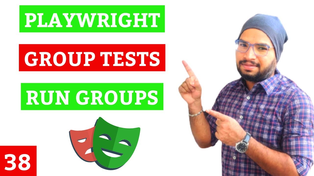 Playwright #38 Grouping Tests in Playright - YouTube