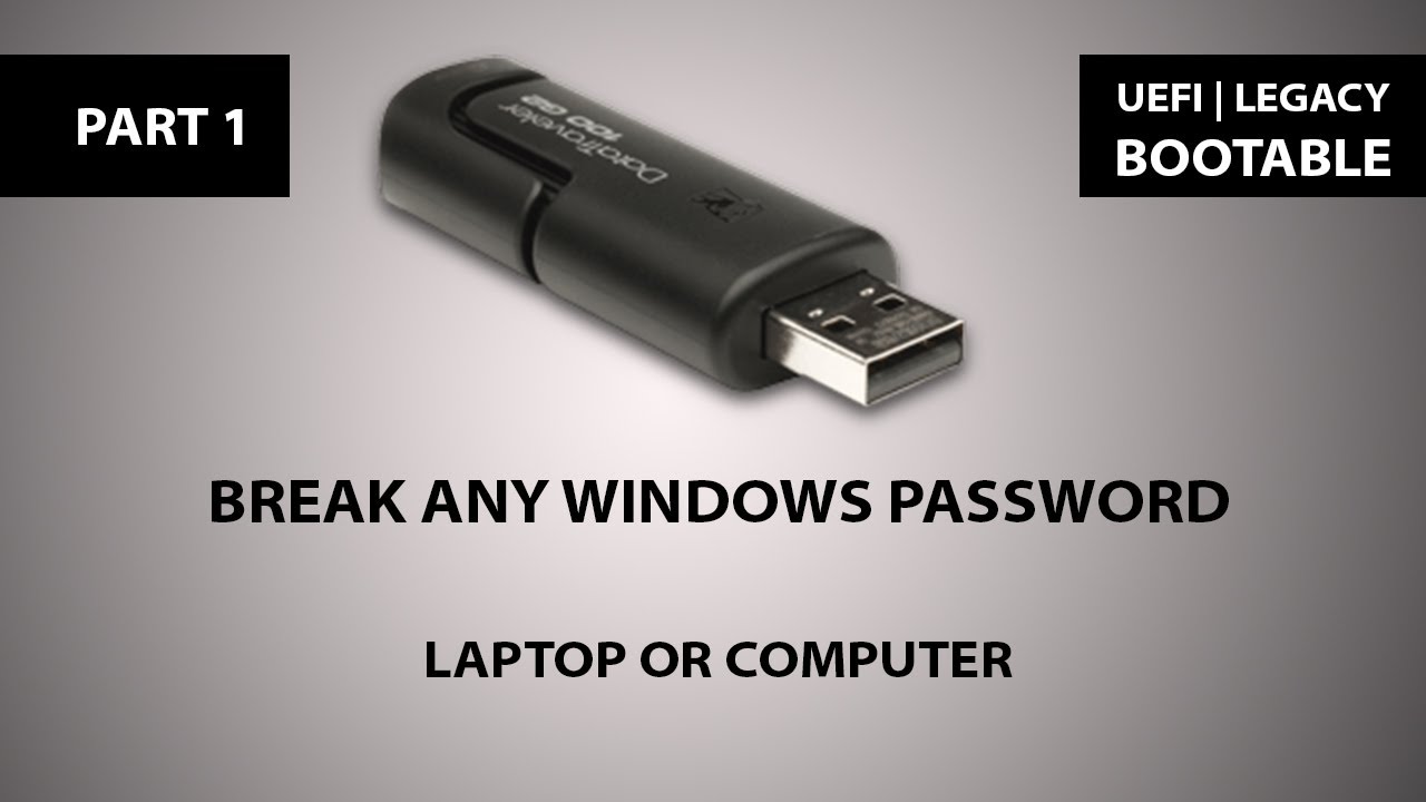 How to break windows Password | any Laptop Computer System | Making USB ...