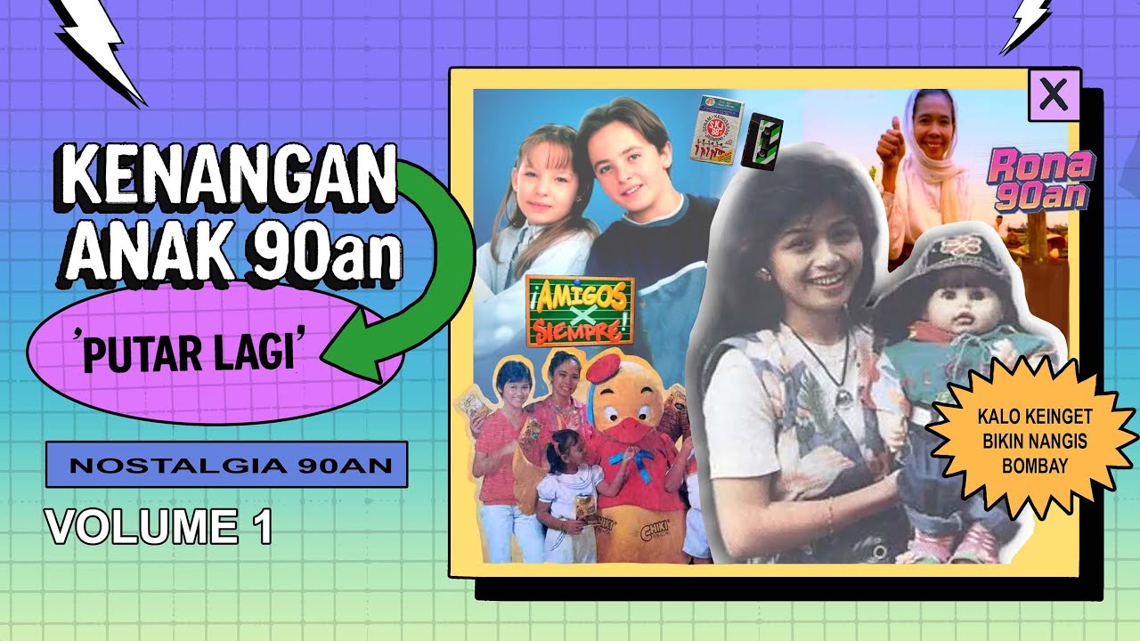 Kenangan Anak 90an yang Bikin Hati Nyesek | Nostalgia Volume 1 #90an # ...