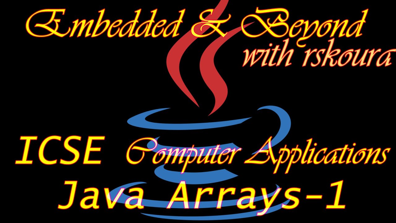 V-10-07-01 Introduction to Arrays in Java | ICSE Computer Applications ...