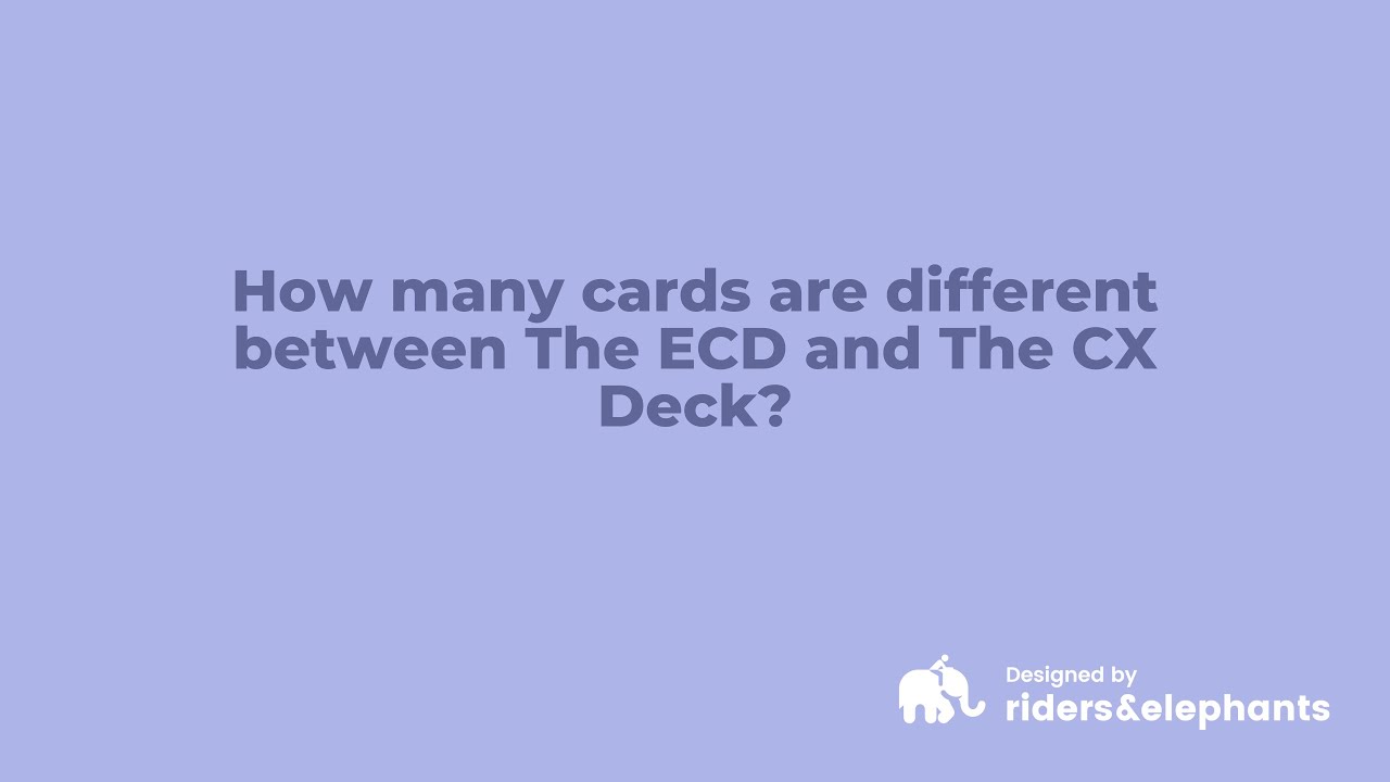 How many cards are different between The ECD and The CX Deck? - YouTube