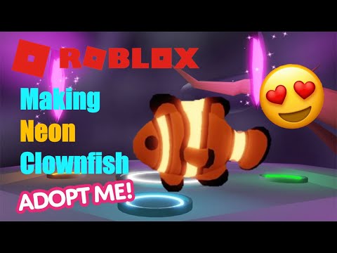 Adopt Me | Making Neon Clownfish 🐠 - YouTube