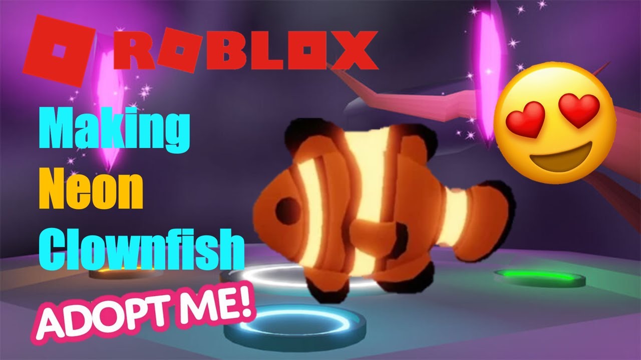 Adopt Me | Making Neon Clownfish 🐠 - YouTube