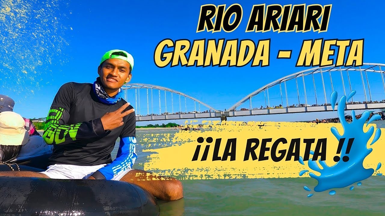 Festival de Verano Granada Meta 🌞 | La Famosa Regata del Río Ariari 🚣‍♀ ...