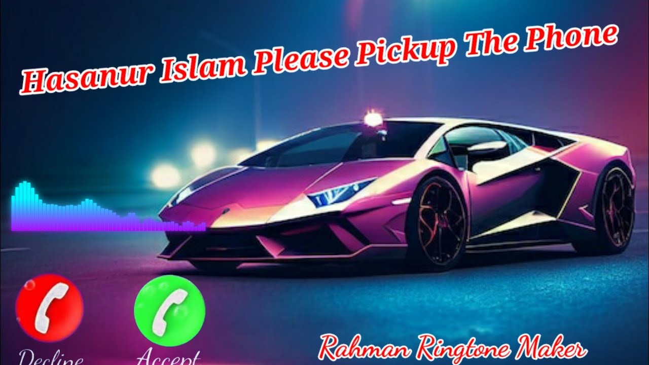 Hasanur Islam Please Pickup The Phone| New Ringtone | Rahman Ringtone ...