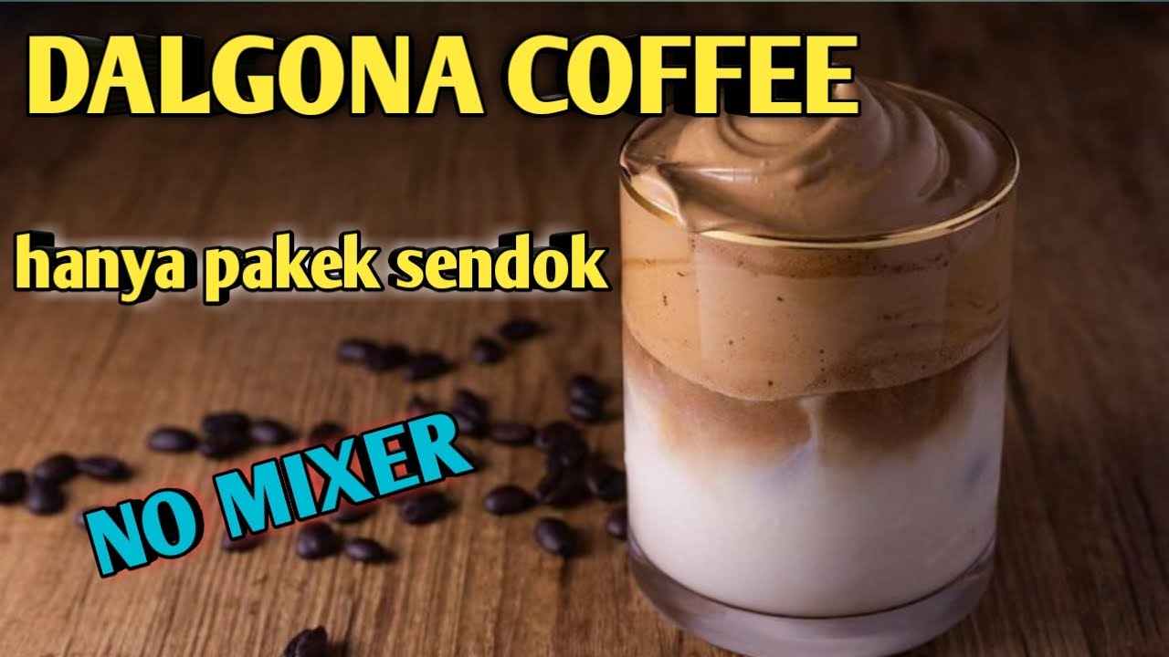 DALGONA COFFEE || Cara membuat dalgona coffee menggunakan sendok tanpa ...