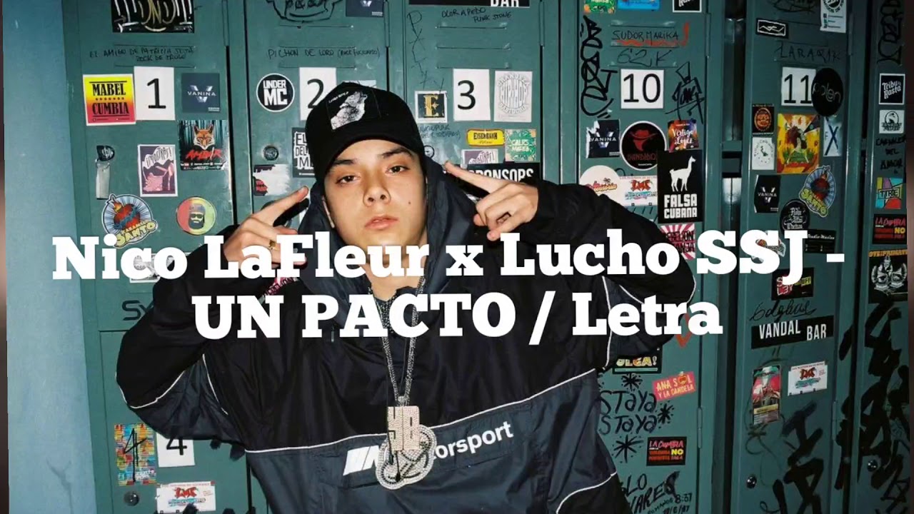 Nico LaFleur x Lucho SSJ - UN PACTO / Letra - YouTube