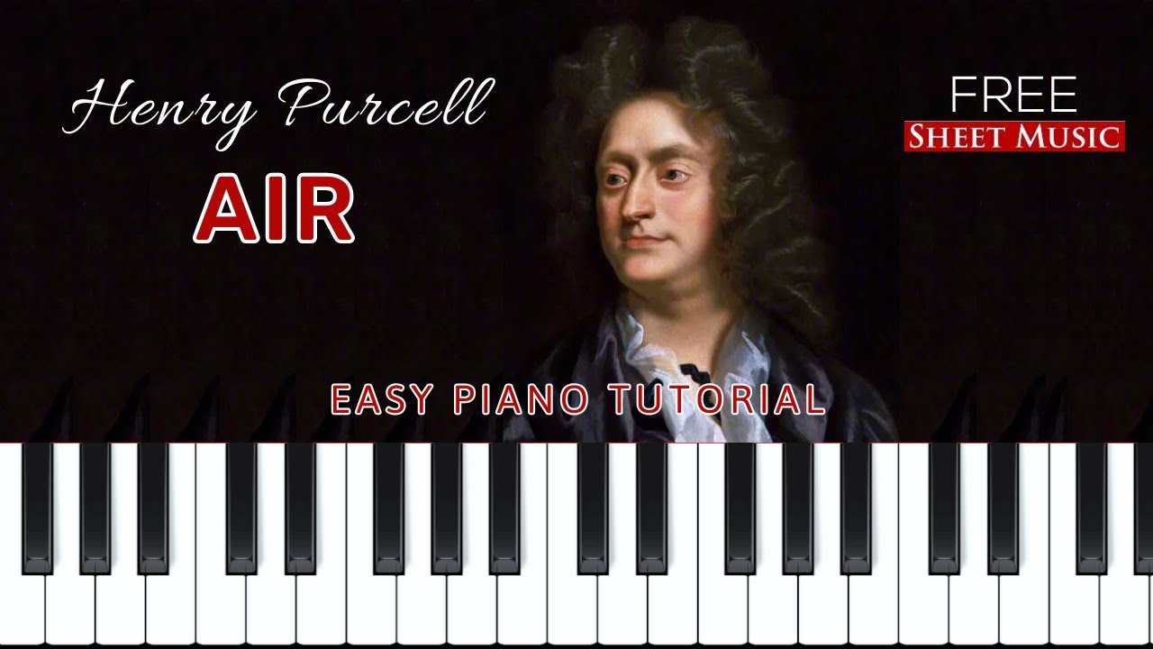 Air - Henry Purcell | Piano Tutorial + Free Sheet Music - YouTube