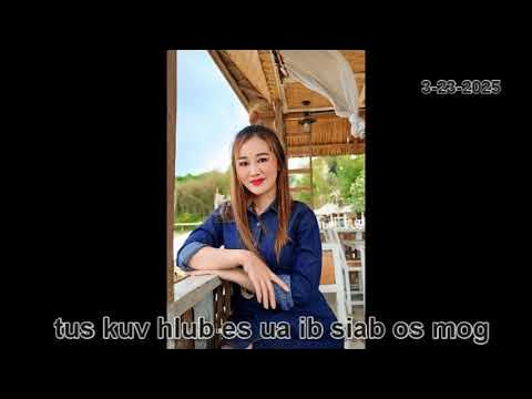 tus kuv hlub ua ib siab os mog - YouTube