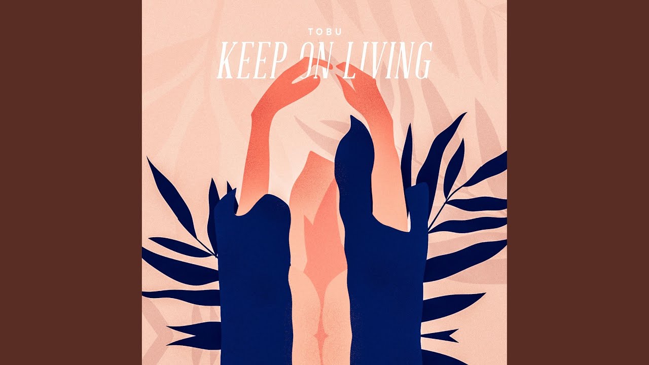 Keep on Living - YouTube Music