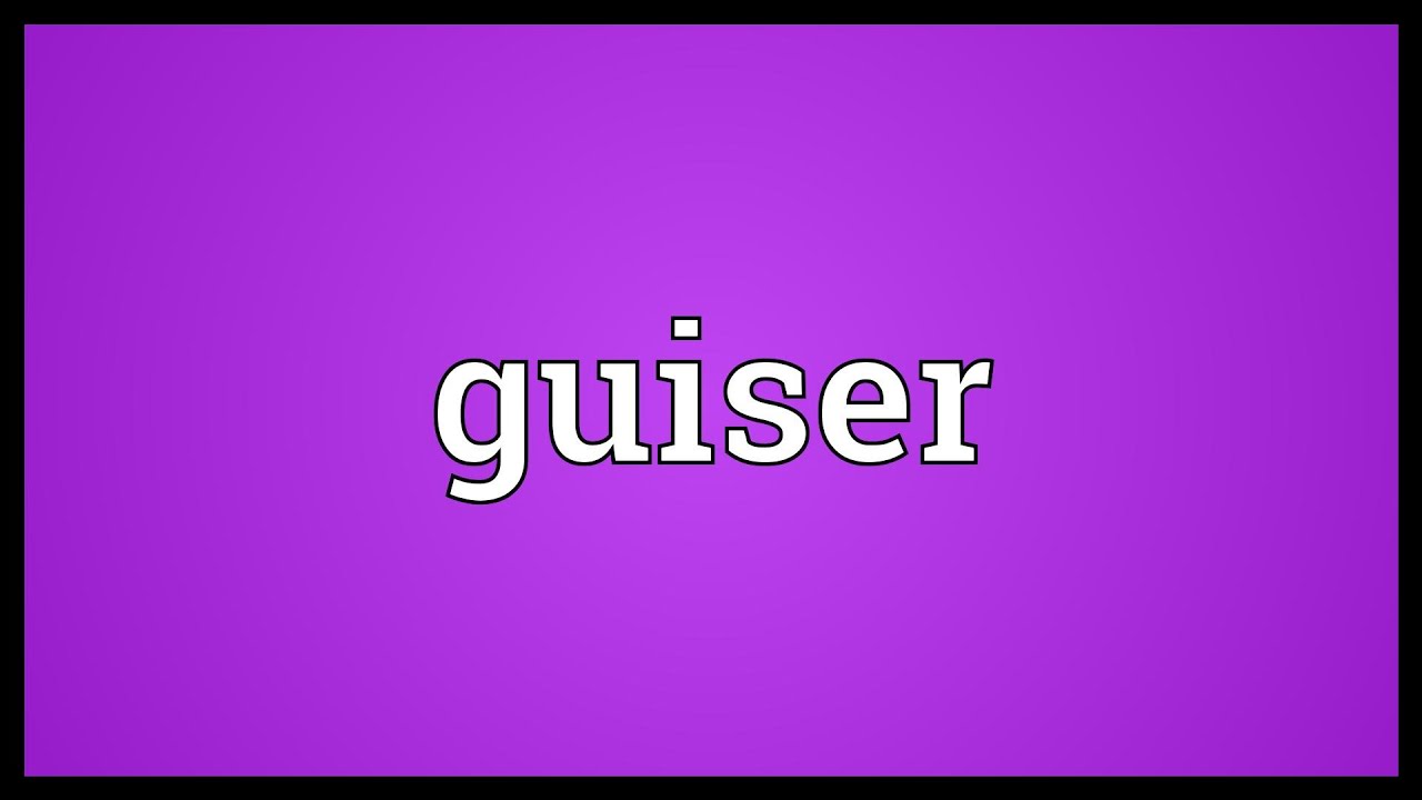 Guiser Meaning - YouTube