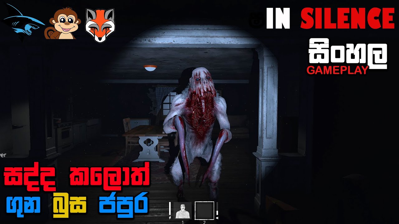 IN SILENCE SINHALA GAMEPLAY || MAKE SOUNDS YOU ARE GONE - YouTube