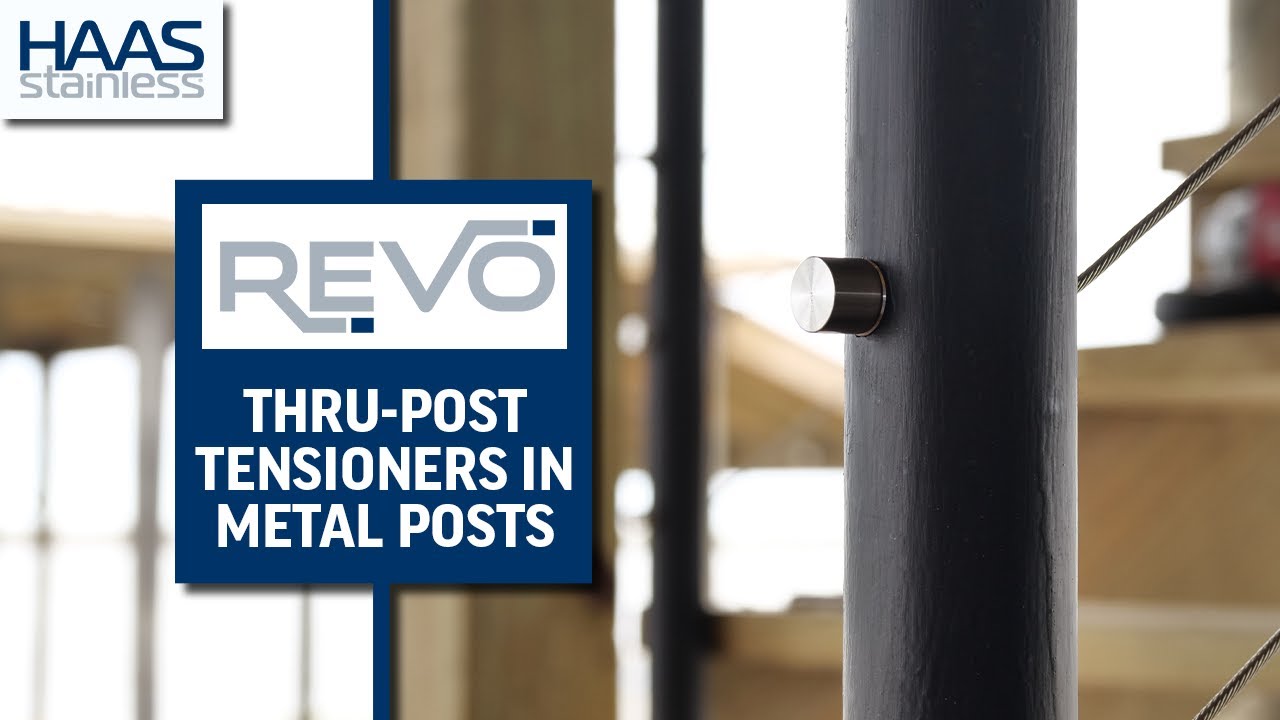 Thru-Post Tensioners in Metal Posts | HAAS REVO Cable Railing ...
