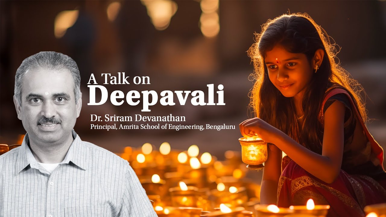 A Talk on Deepavali ; Dr. Sriram Devanathan - YouTube