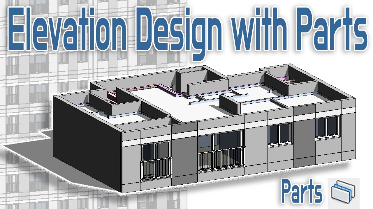 Apartment elevation design with Parts (Revit tutorial) - YouTube
