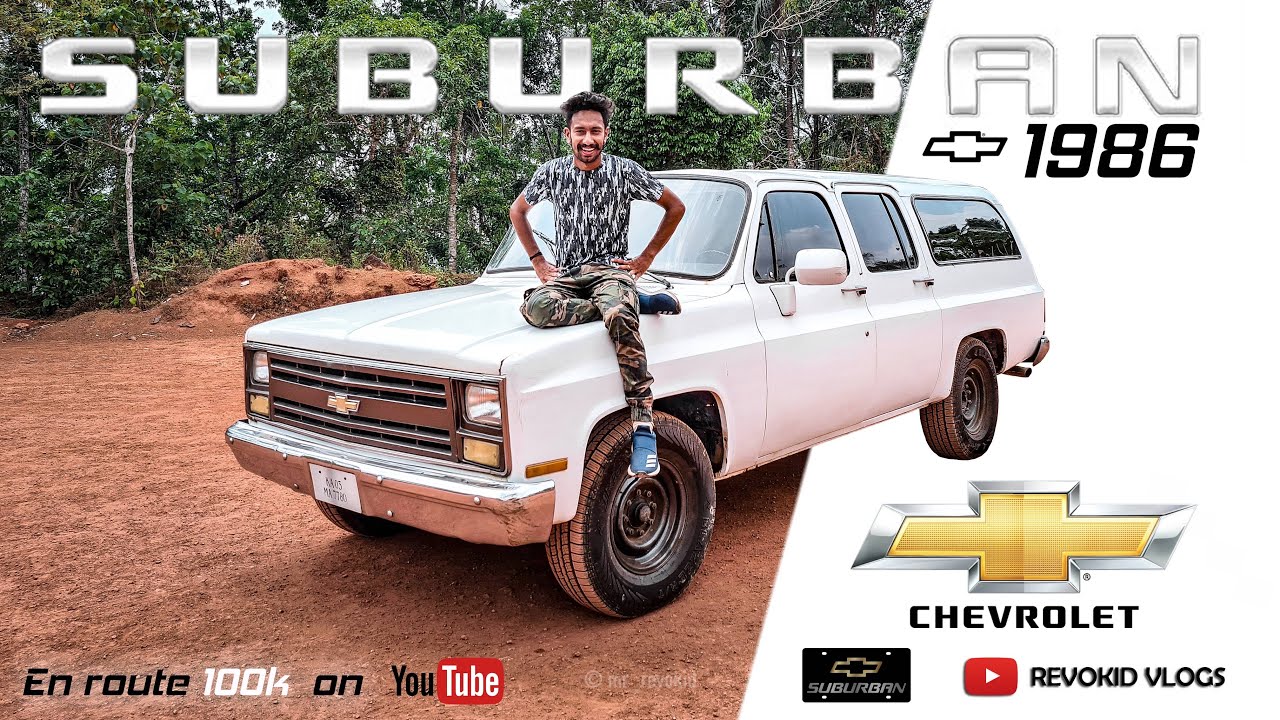 1986 Chevy Suburban C20 - Full size SUV from Chevrolet | Revokid Vlogs ...