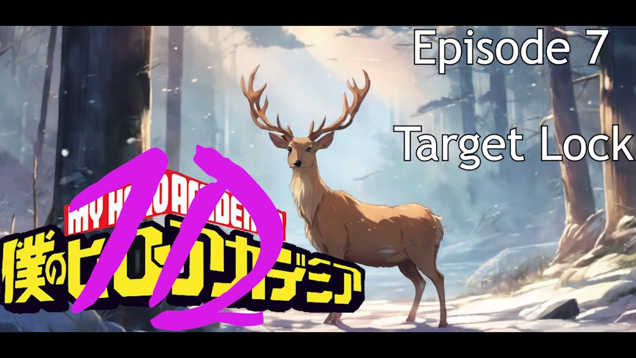 MHA DnD Class D "Target Lock" - YouTube