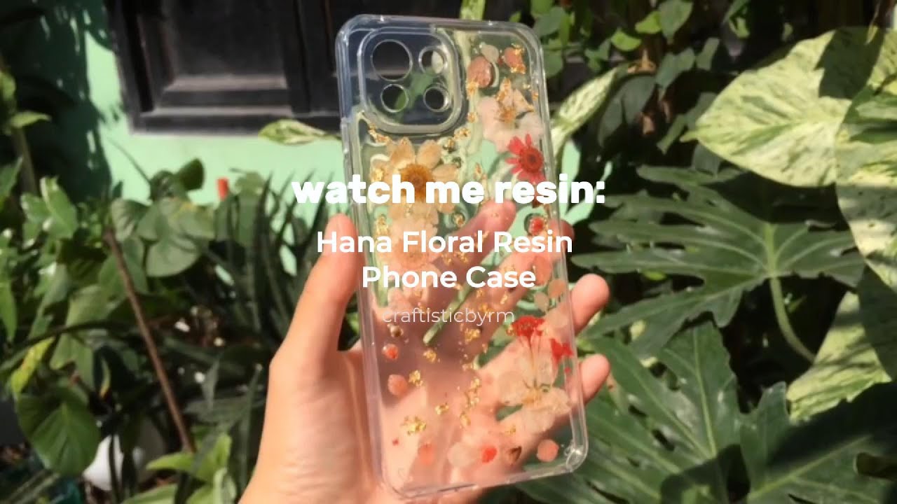 watch me resin: making a custom hana floral resin phone case for xiaomi ...