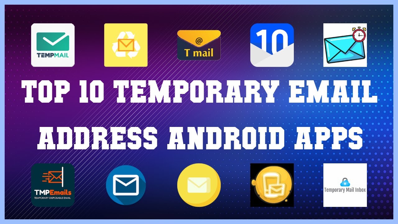 Top 10 Temporary Email Address Android App | Review - YouTube