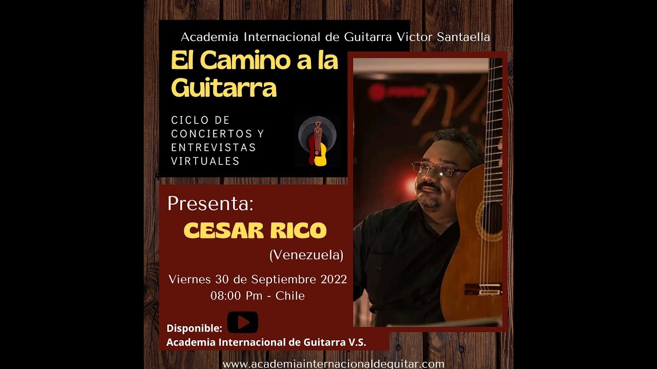 El Camino a la Guitarra - Entrevista - Invitado: Cesar Rico - YouTube