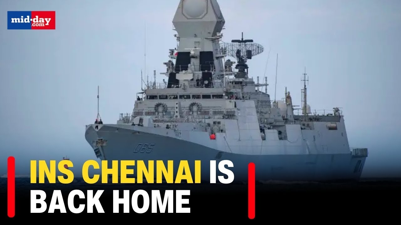INS Chennai reaches home after rescuing crew members of hijacked Bulk ...