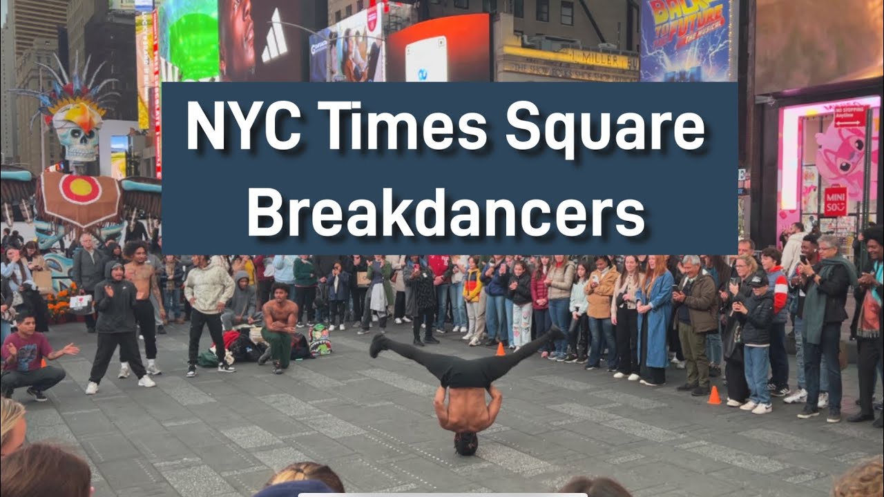 NYC Times Square Breakdancers - YouTube