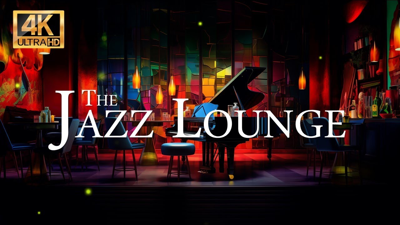 4K UHD Smooth Jazz Lounge| Relaxing Jazz Music | | Tranquil Evening ...