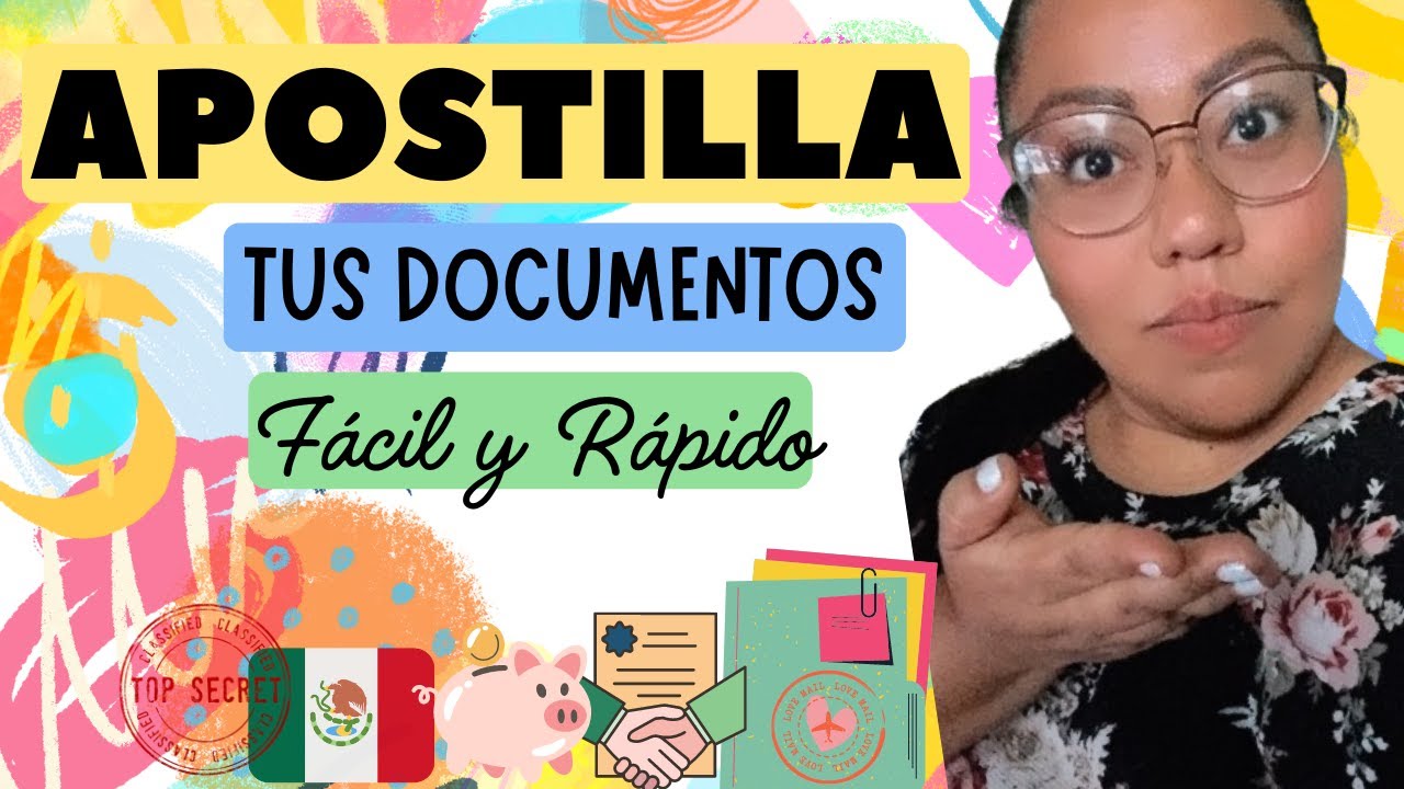 ¿Cómo apostillar documentos? 🇲🇽 Guía completa para hacerlo tú mismo ...