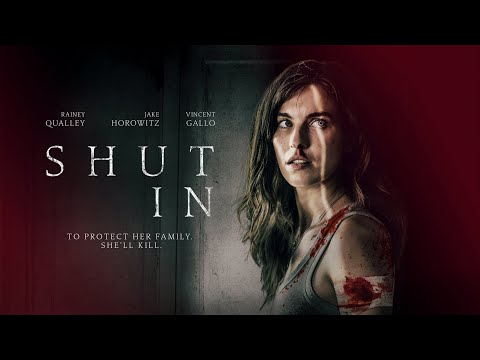 Shut In | UK Trailer | 2022 | Thriller | Starring Rainey Qualley, Jake Horowitz & Vincent Gallo