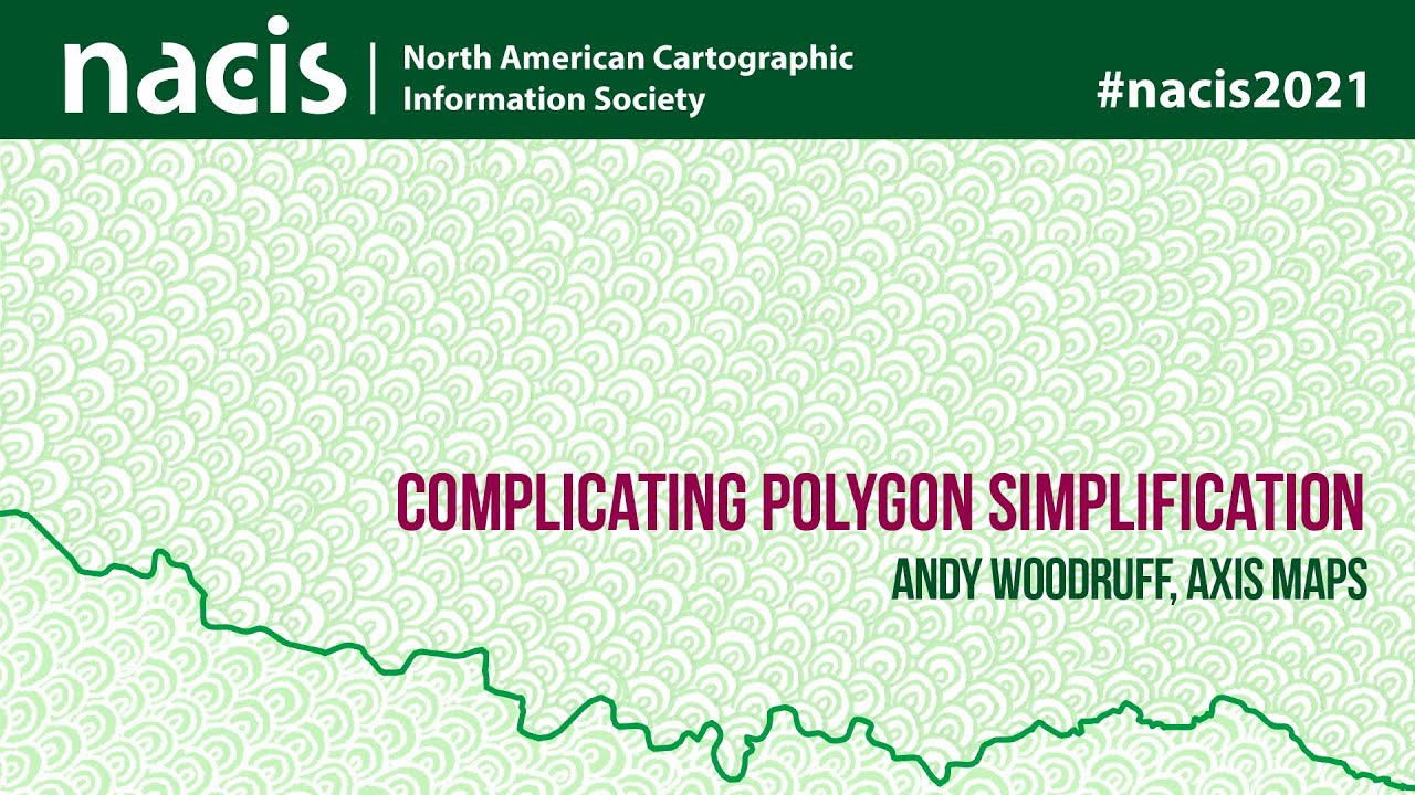 Complicating polygon simplification - Andy Woodruff, Axis Maps - YouTube