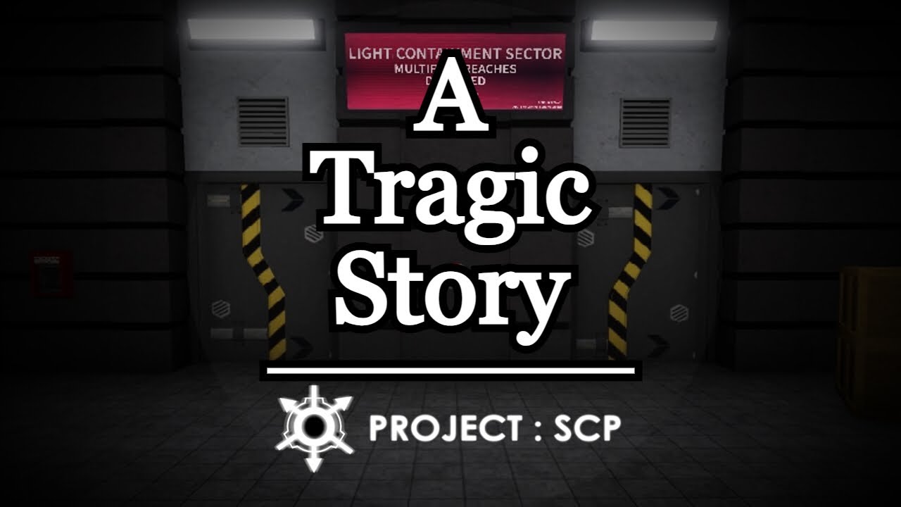 A Tragic Story | PROJECT: SCP (ROBLOX) - YouTube