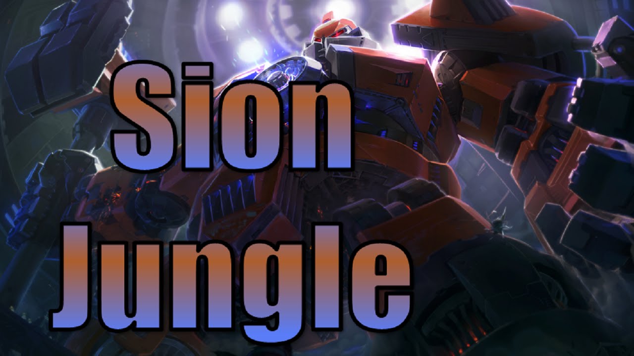 League of Legends - Mecha Zero Sion - Jungle - YouTube