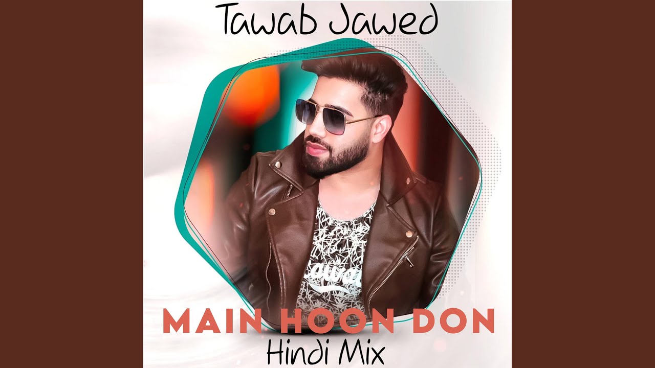 Main Hoon Don - YouTube