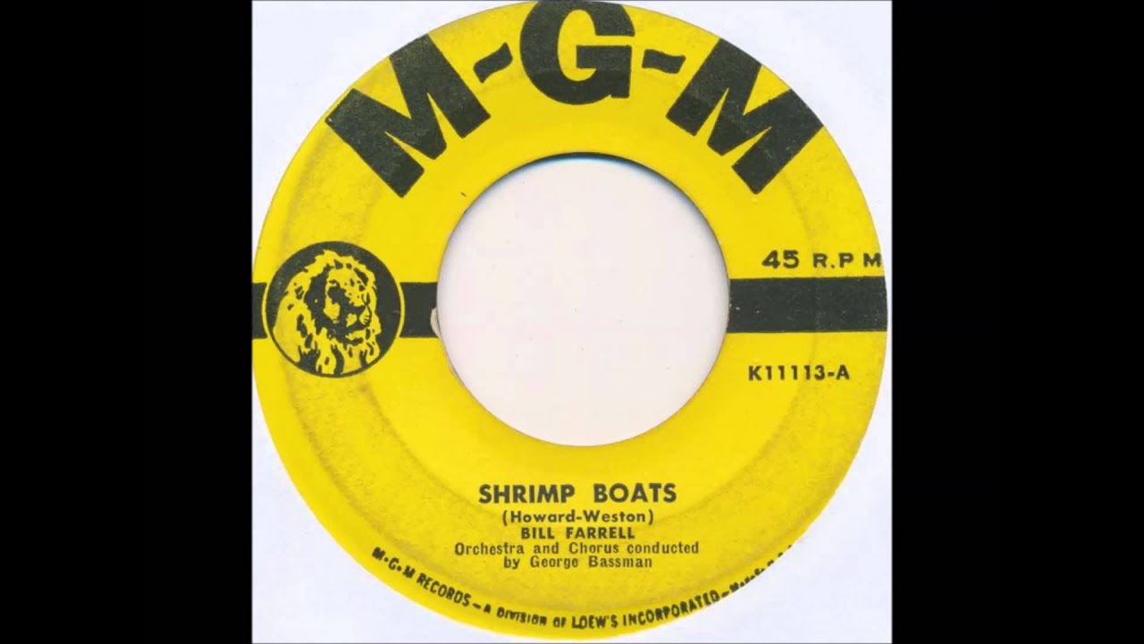 Forgotten 45's #1: Bill Farrell - Shrimp Boats (1951) - YouTube