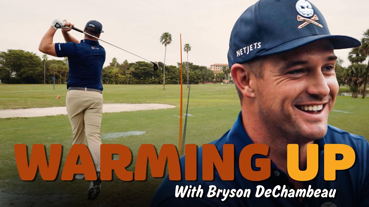 Warming Up with Bryson DeChambeau - YouTube