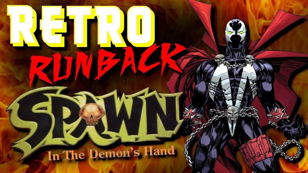 Spawn in the Demons Hand Review | Retro Runback - YouTube