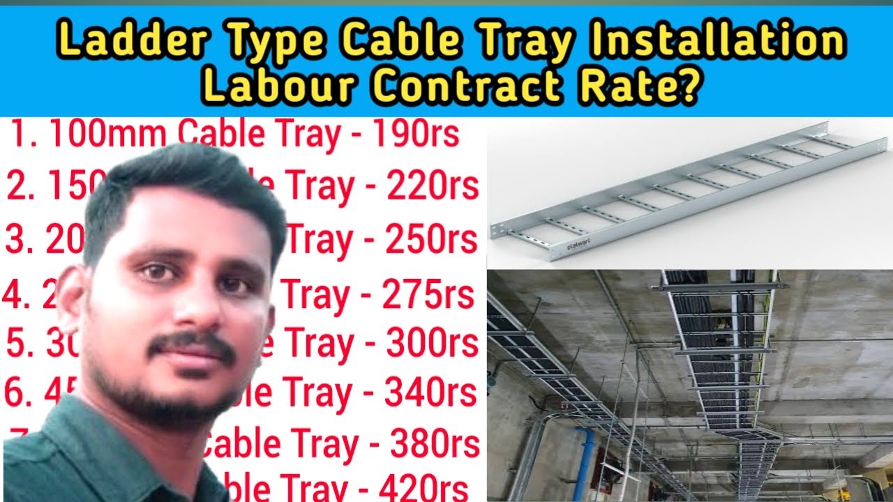2024 Ladder Type Cable Tray Installation Labour Rate/Ladder Tray Labour ...