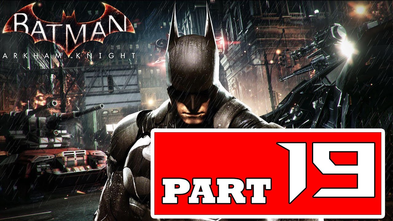 Batman Arkham Knight Gameplay Walkthrough Part 19 - Ancient Tree! - YouTube