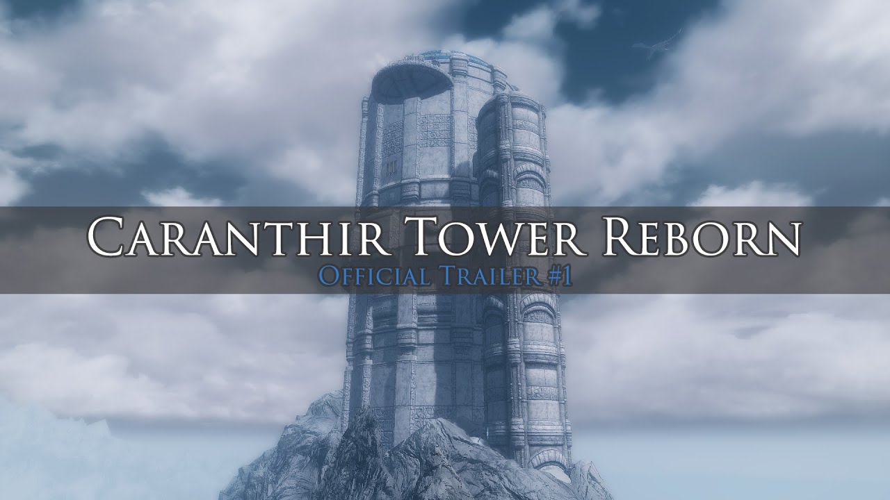Caranthir Tower Reborn Trailer #1 - YouTube