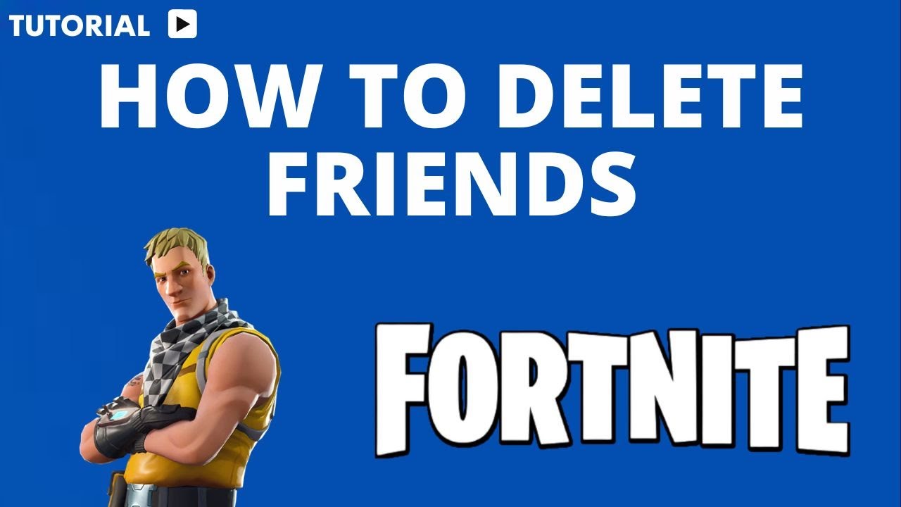 How to delete friends on Fortnite - YouTube
