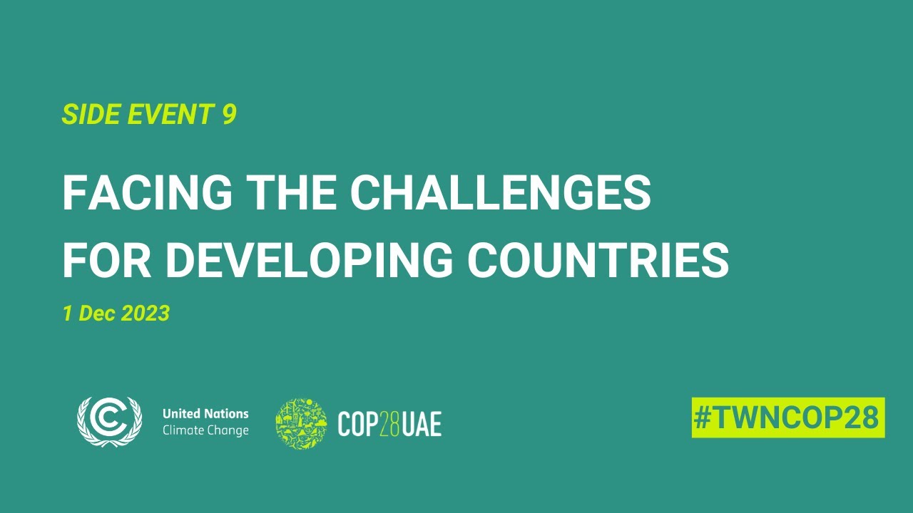 Facing the challenges for developing countries | COP28 Side Event - YouTube