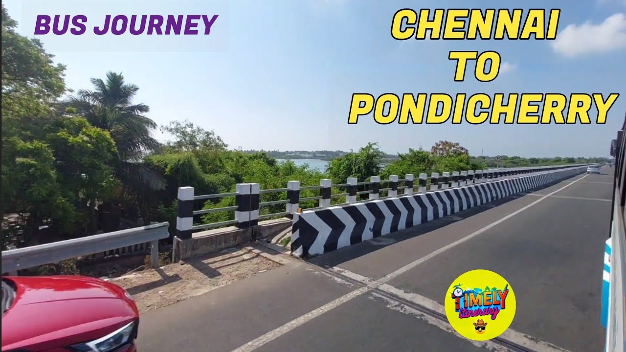 Chennai To Pondicherry Bus Journey | ECR Coastal Route | Chennai To ...