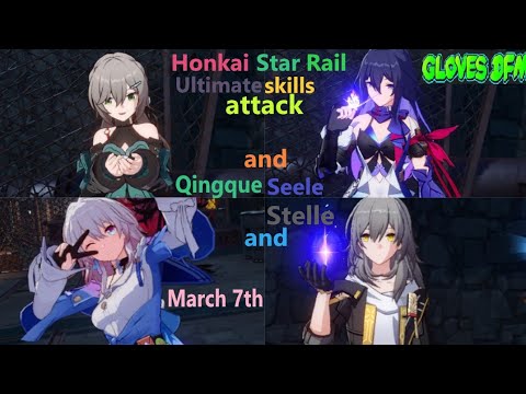 GlovesDFM Honkai Star Rail Stelle and March 7th and Qingque and Seele ...