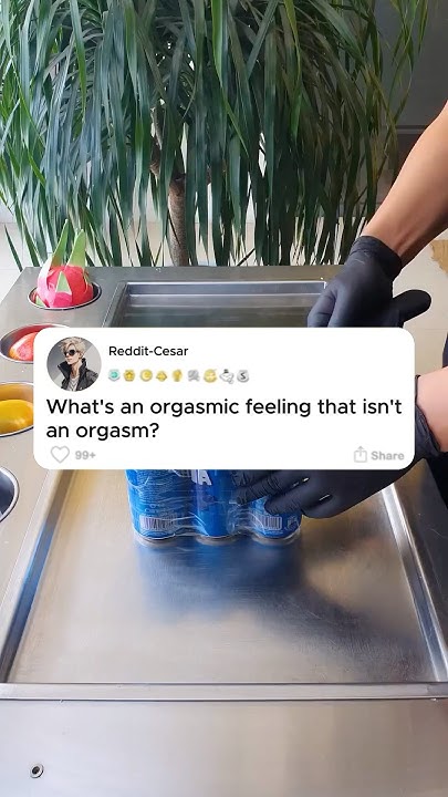 Whats An Orgasmic Feeling That Isnt An Orgasmstorytime Story Reddit Askreddit Youtube