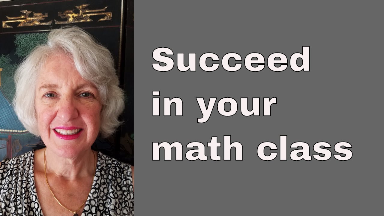 How to Succeed In Math Class - YouTube