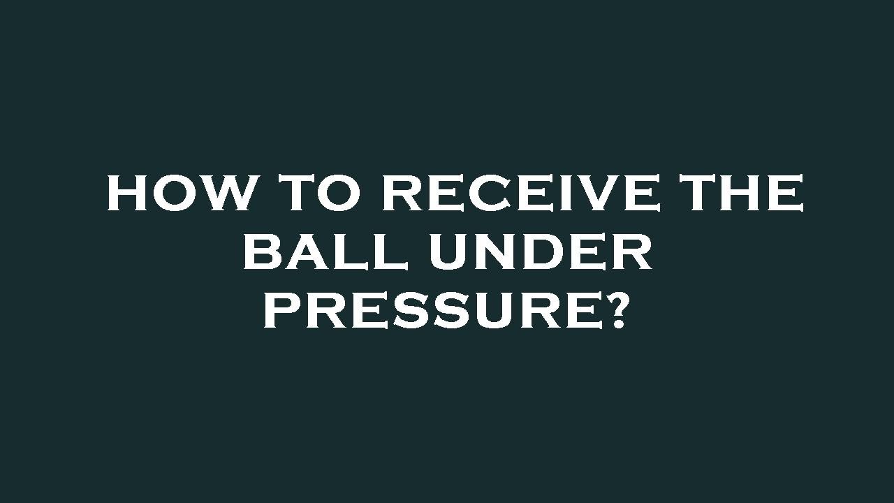 How to receive the ball under pressure? - YouTube