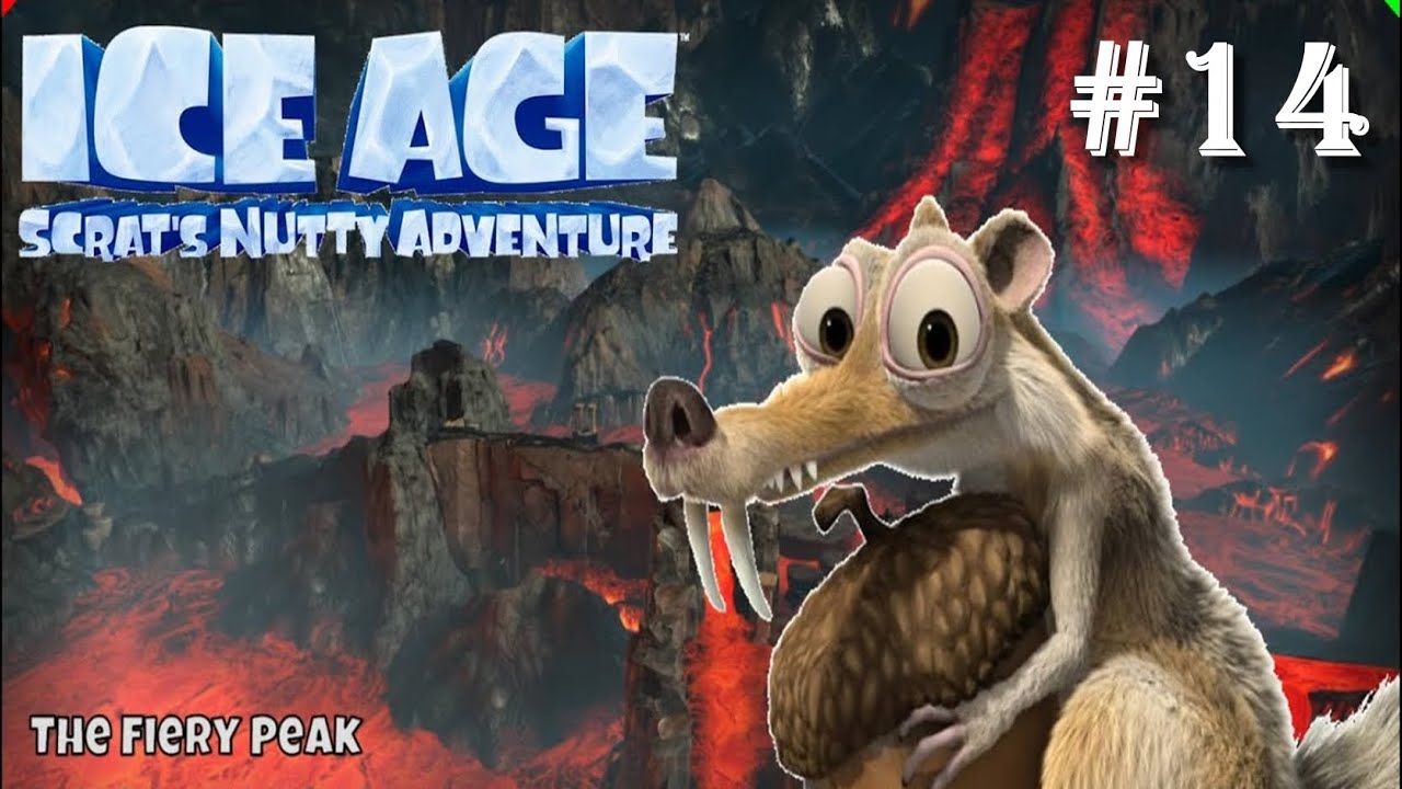 ICE AGE: Scrat's Nutty Adventure Part 14 FIERY PEAK Walkthrough ...