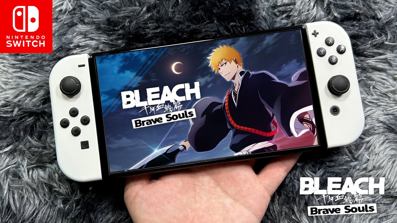 Bleach Brave Souls Nintendo Switch OLED Gameplay - YouTube
